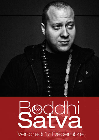 75 - Boddhi Satva @ Djoon le 17/12/2010 - Clubxtrem.net